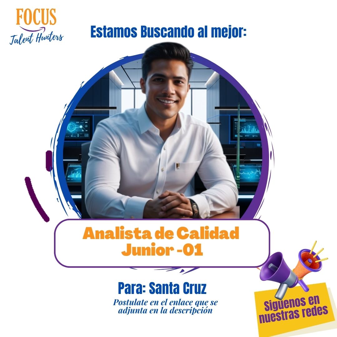 Analista de Calidad Junior-01-SC - Focus Jobs